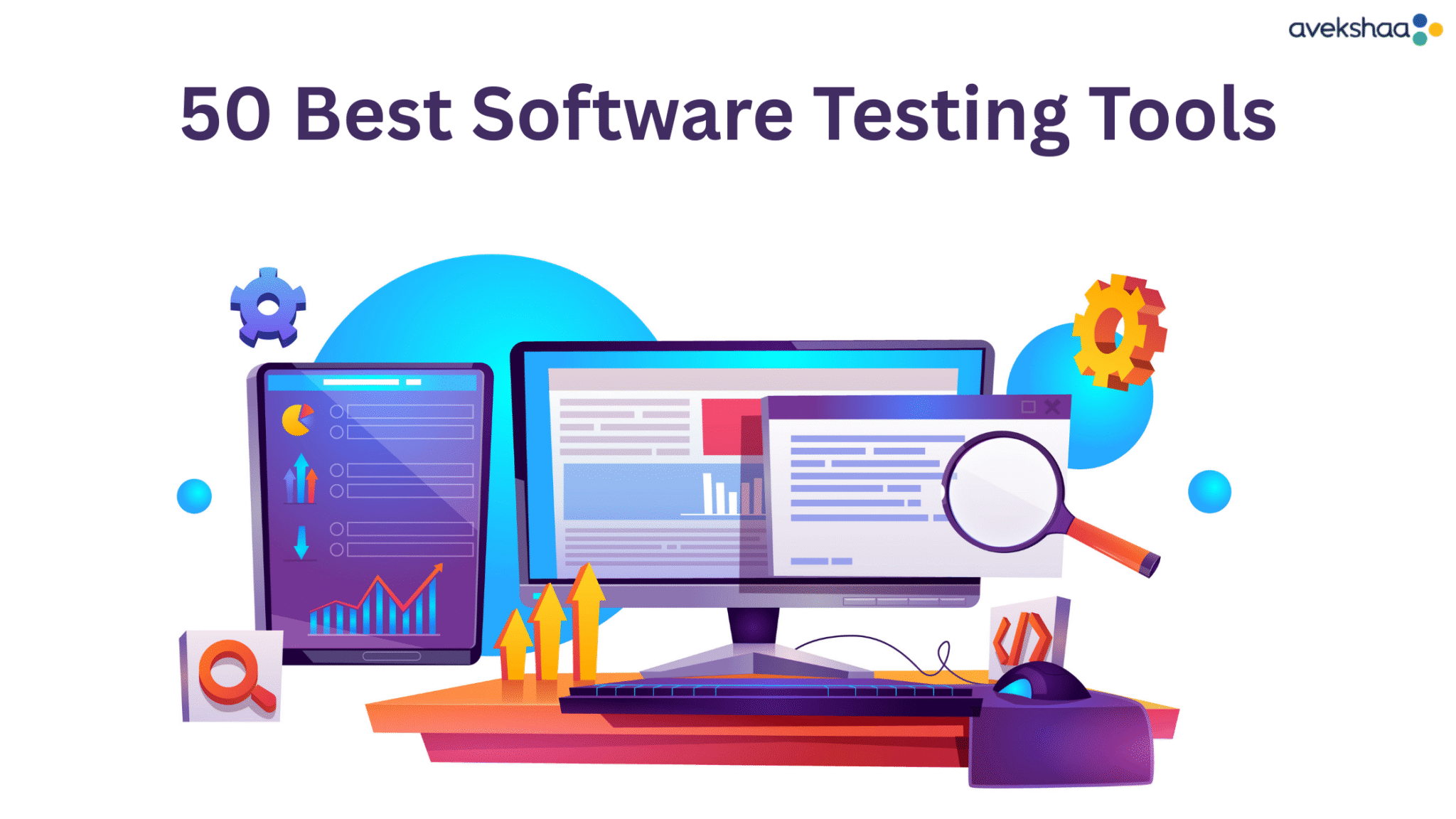 50 Best Software Testing Tools for Every QA Need in 2025