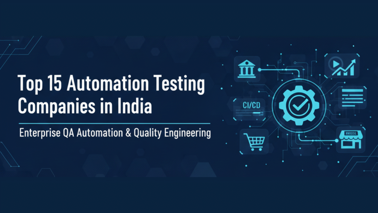Top 15 Automation Testing Companies in India